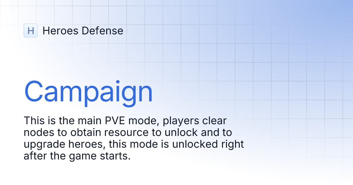 Campaign | Heroes Defense