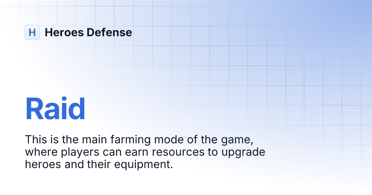 Raid | Heroes Defense